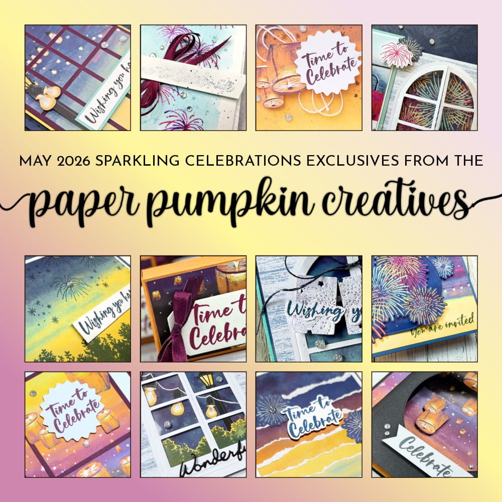 New Sparkling Celebrations Paper Pumpkin Creatives 14 Project PDF ...